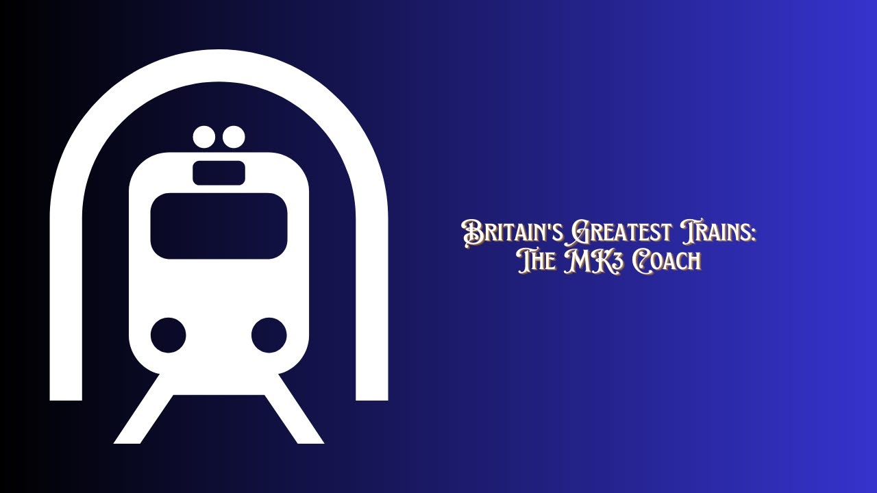 3) MK3 Coaches Britain's Greatest Trains - YouTube