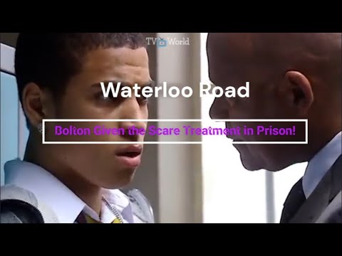 Waterloo Road - Bolton Given the Scare Treatment in Prison! - YouTube