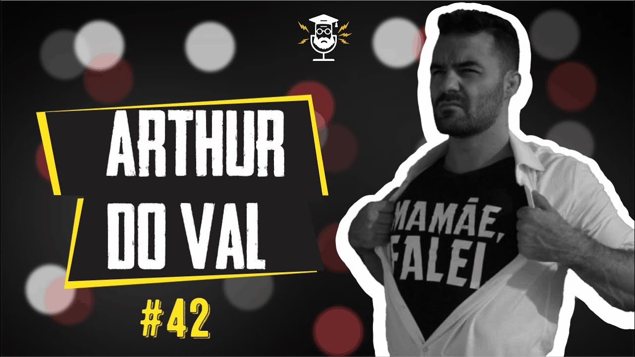 #42 - Arthur do Val - YouTube