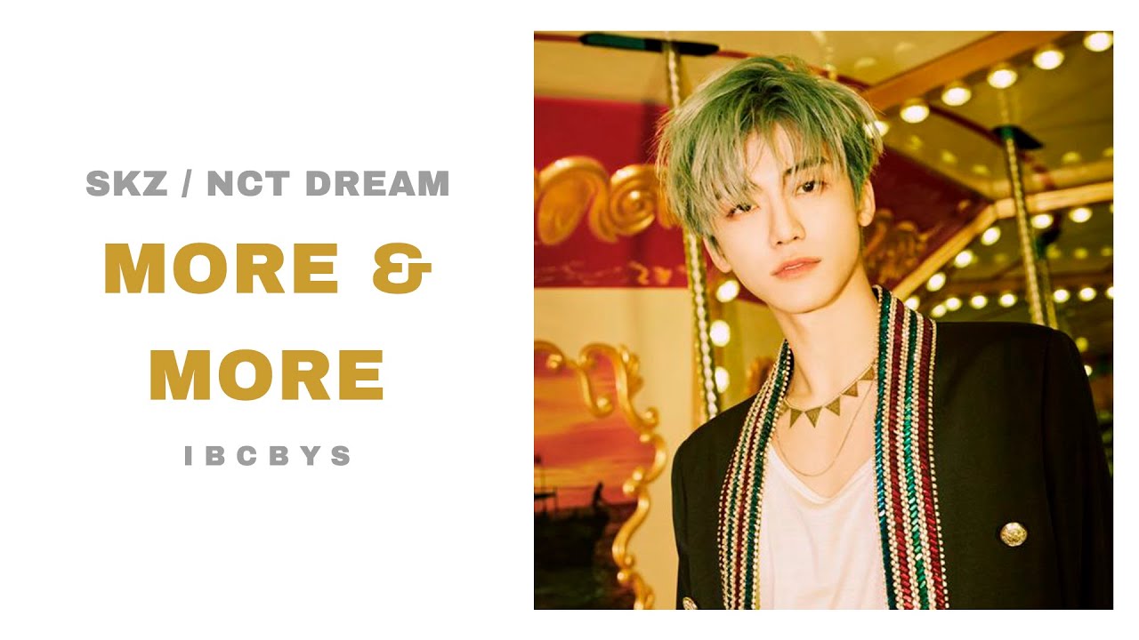 How Would STRAY KIDS / NCT DREAM 00 Line Sing More & More by TWICE ...