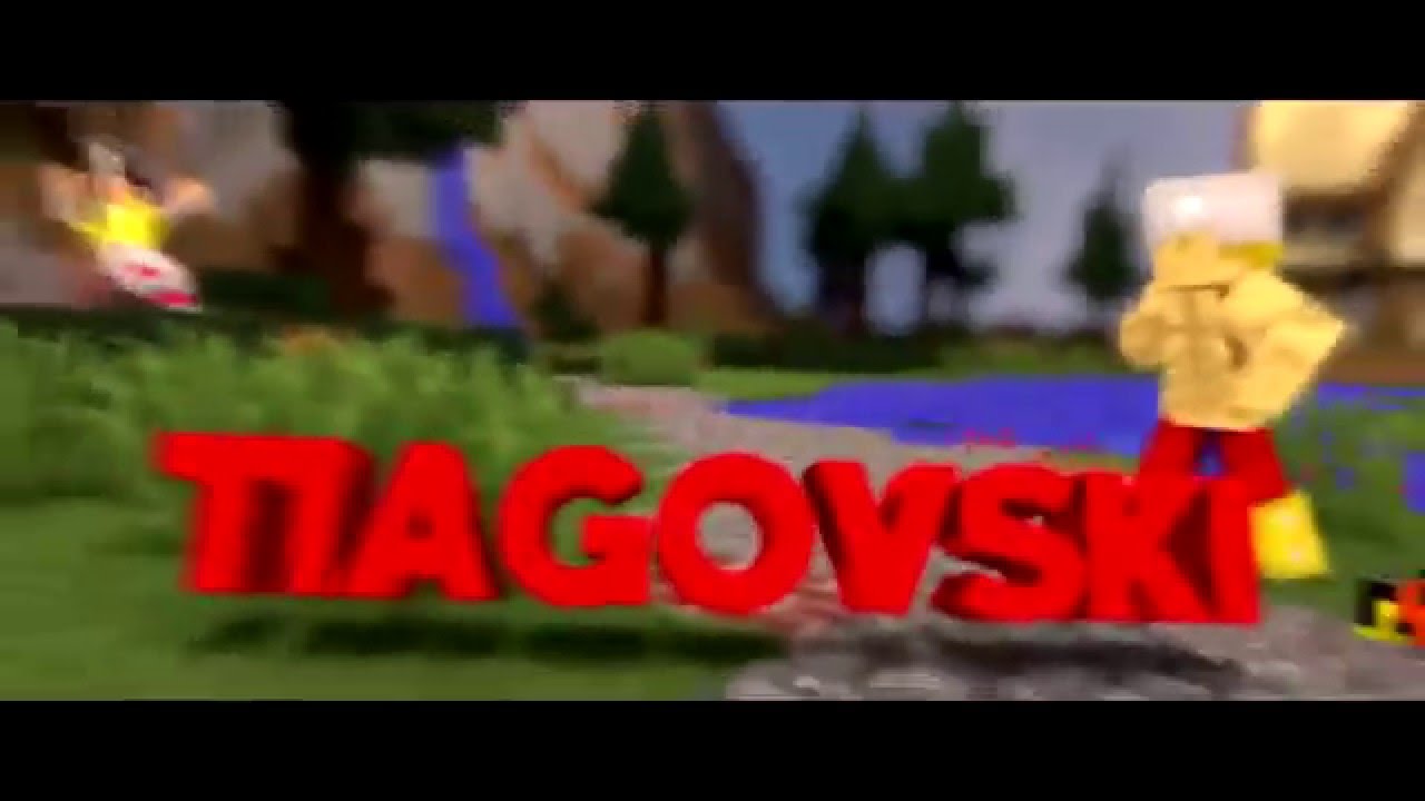 Intro para o Tiagovski - YouTube