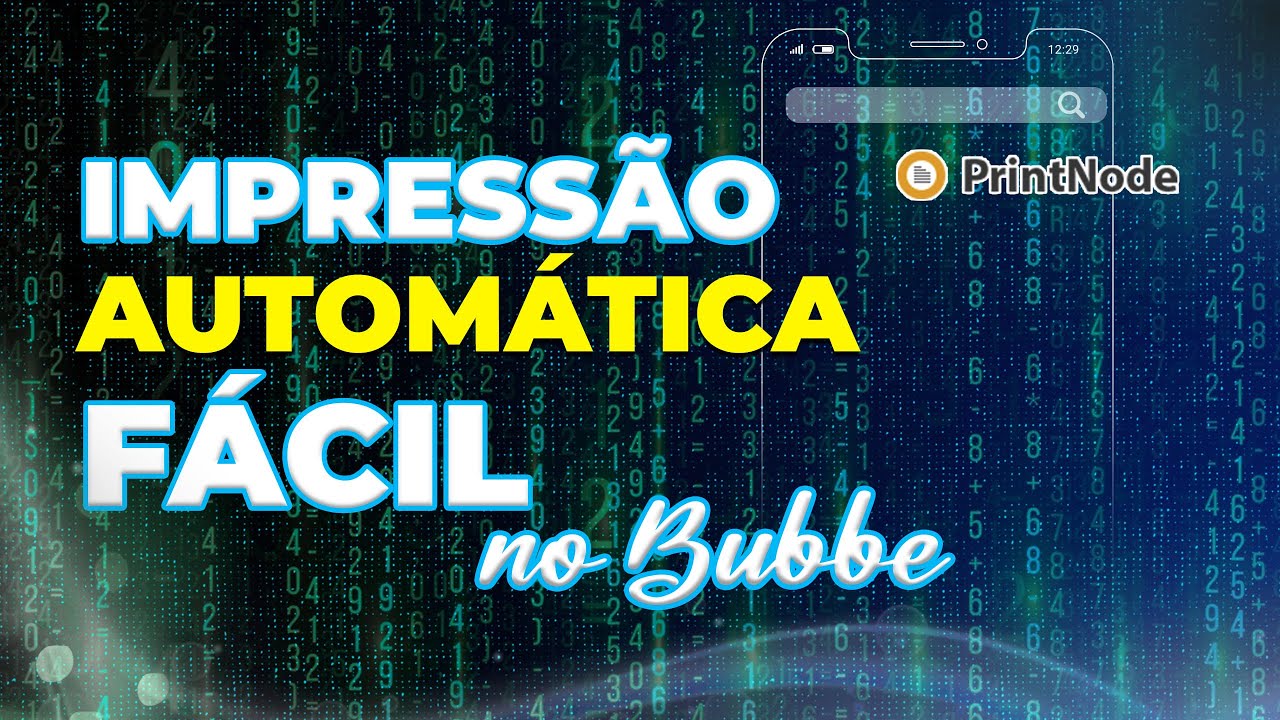 Como fazer impressão automática no BUBBLE + PRINTNODE - YouTube