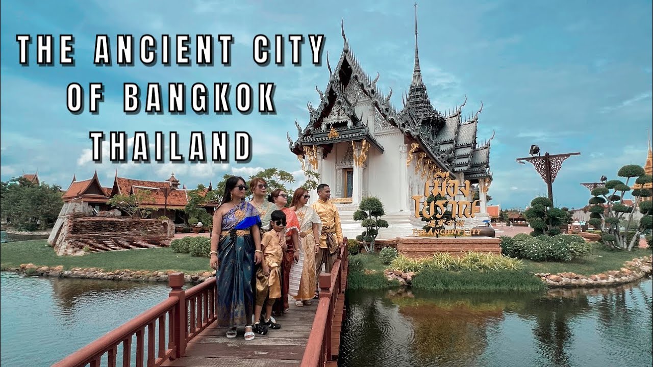 EXPLORING THE ANCIENT CITY OF BANGKOK THAILAND - YouTube