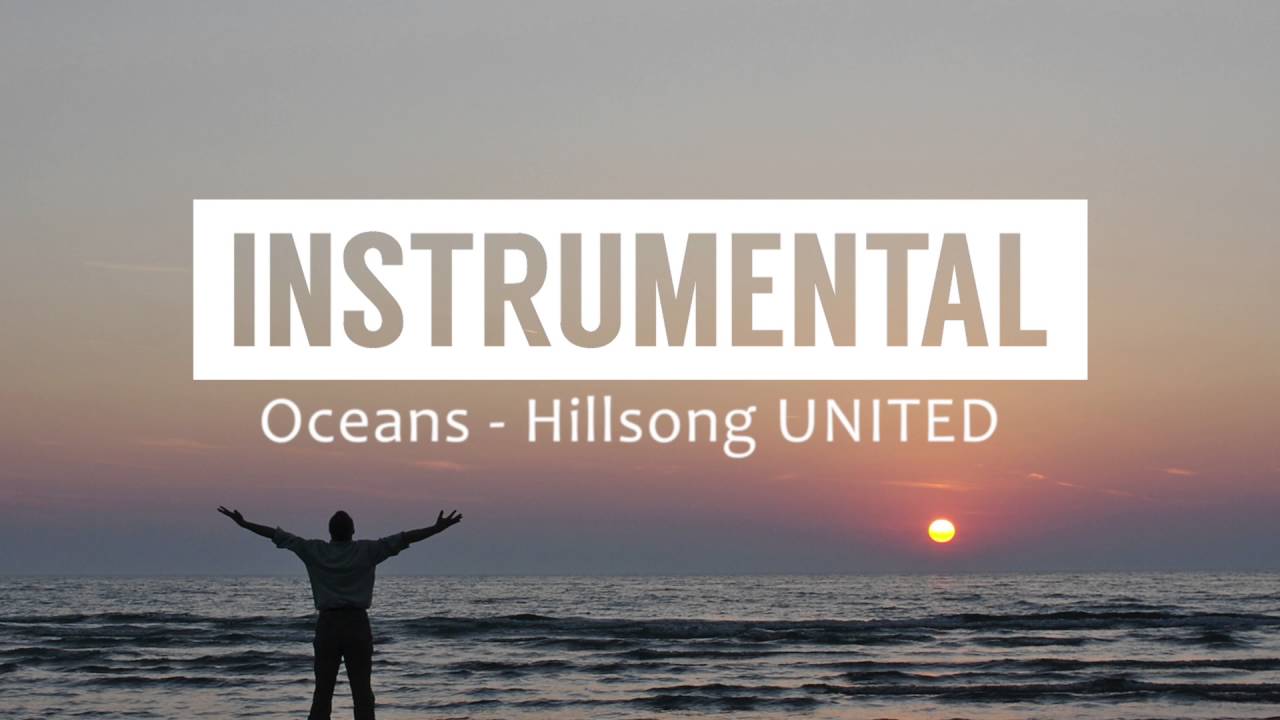 Oceans (Hillsong UNITED) - Instrumental - YouTube
