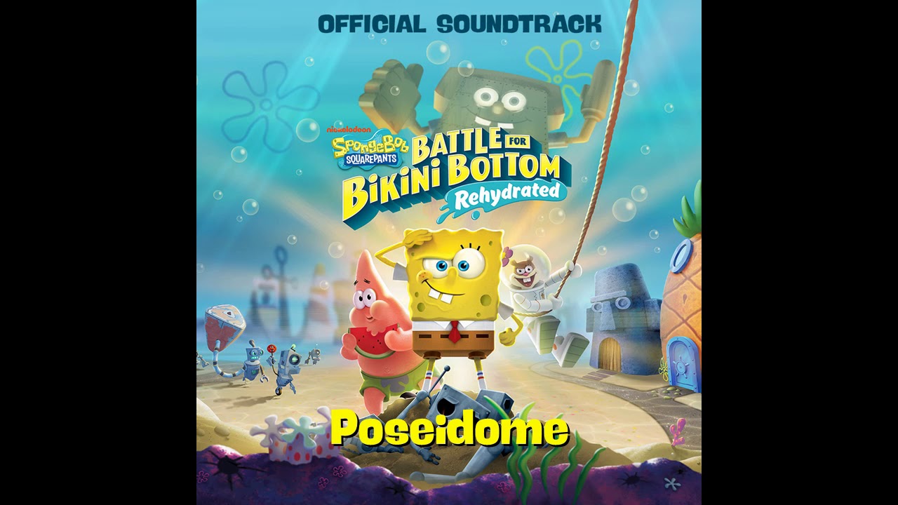 (Stereo)Poseidome - Spongebob Battle for Bikini Bottom Rehydrated OST ...