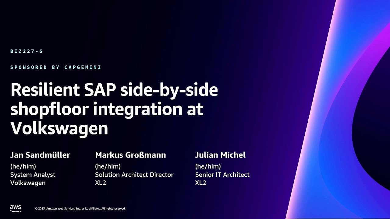 AWS re:Invent 2023 - Resilient SAP side-by-side shop floor integration ...