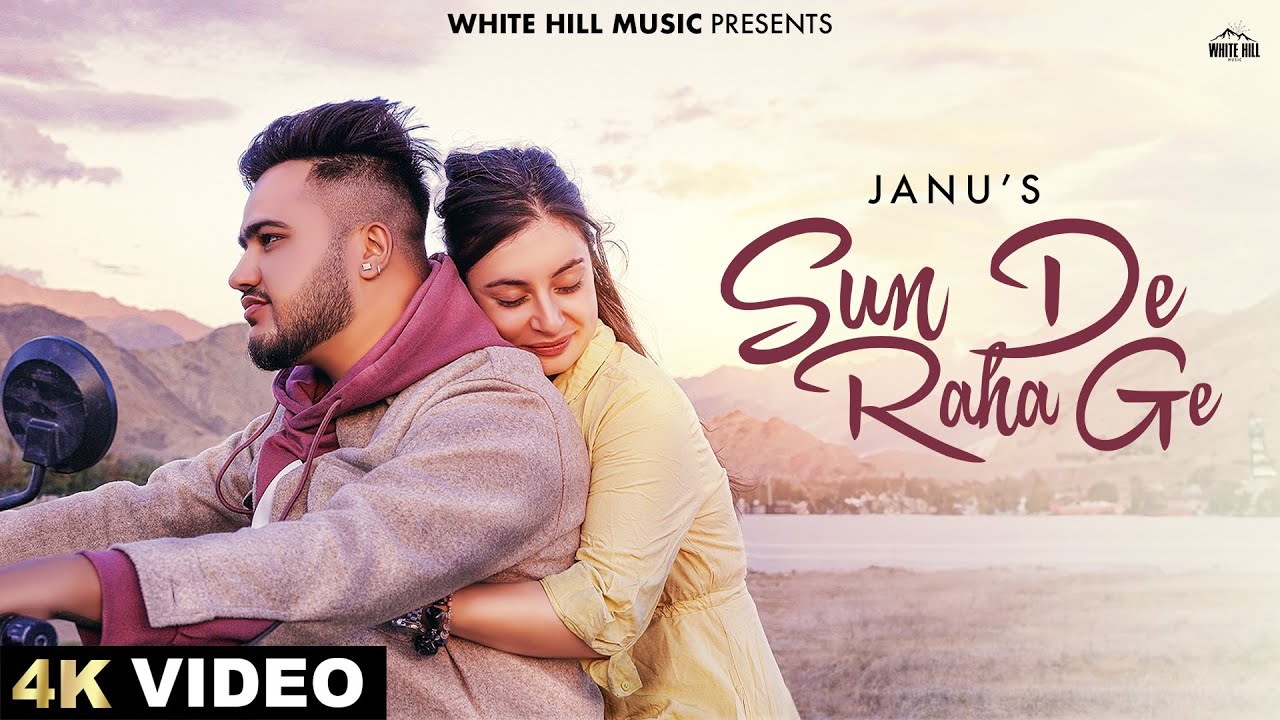 Sun De Raha Ge (Official Video) Janu | Romantic Punjabi Song 2024 ...