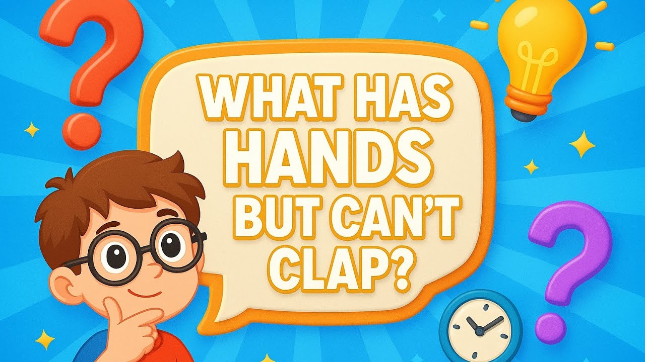What Has Hands But Can’t Clap? 🤔🕒 | Easy Riddle for Kids #RiddleTime # ...