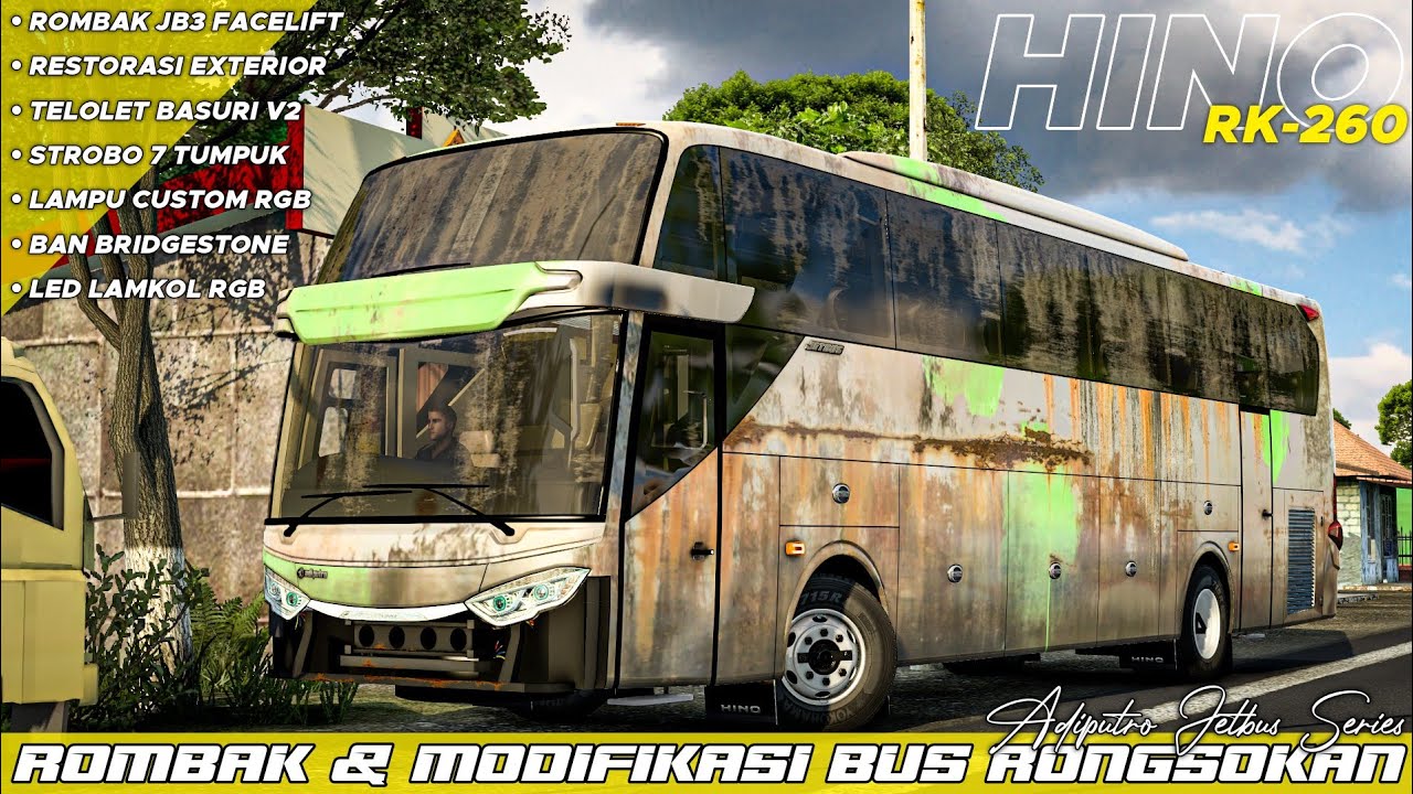 Restorasi, Rombak & Modifikasi Adiputro Jetbus 3 SHD Hino RK8‼️| ETS 2 ...