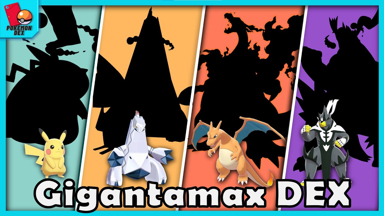 ALL Gigantamax Pokemon Dex | 3D | Pokemon | 4K | Pokemon Sword and ...