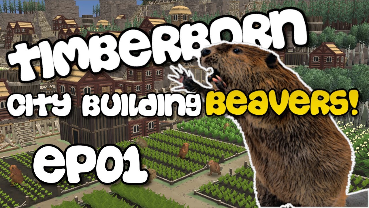 A CITY BUILDER with BEAVERS! | Timberborn Beta | EP01 - YouTube