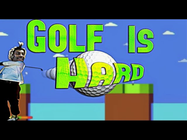 Golf Is Hard by Colin Lane (@colburt187) on Game Jolt