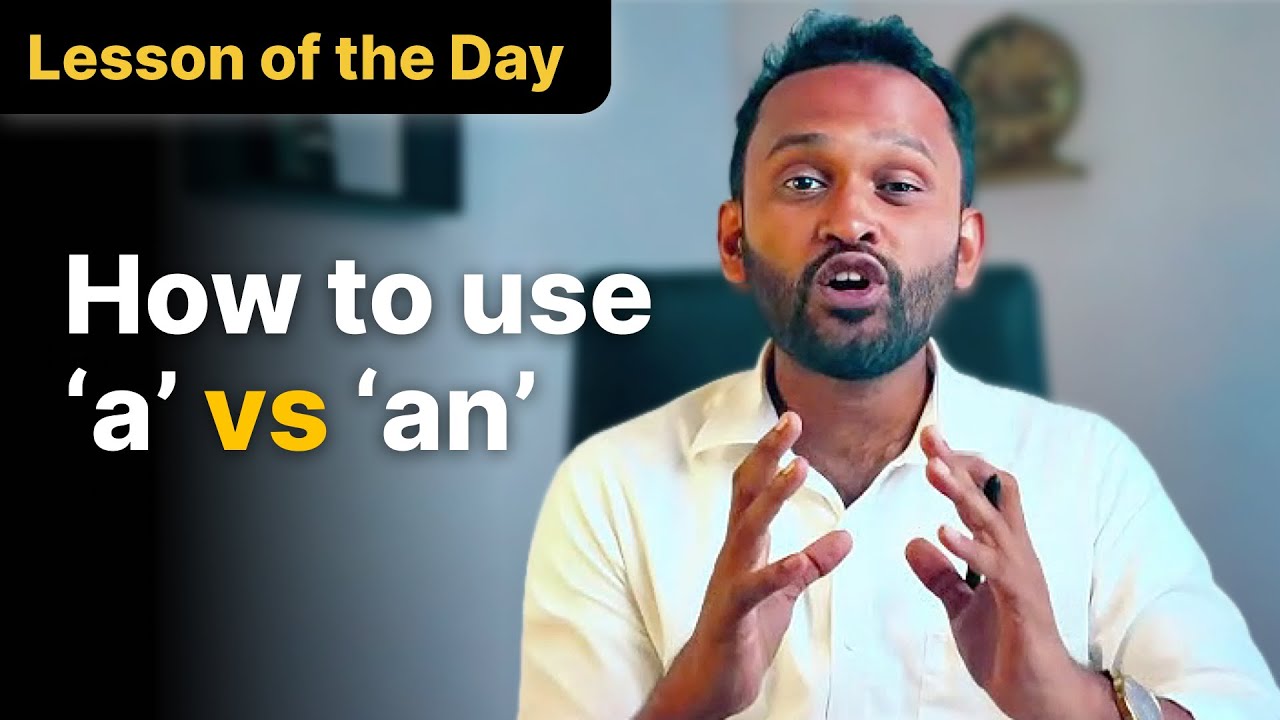 How to use articles "a" "an" in English ? Basic English grammar lesson ...