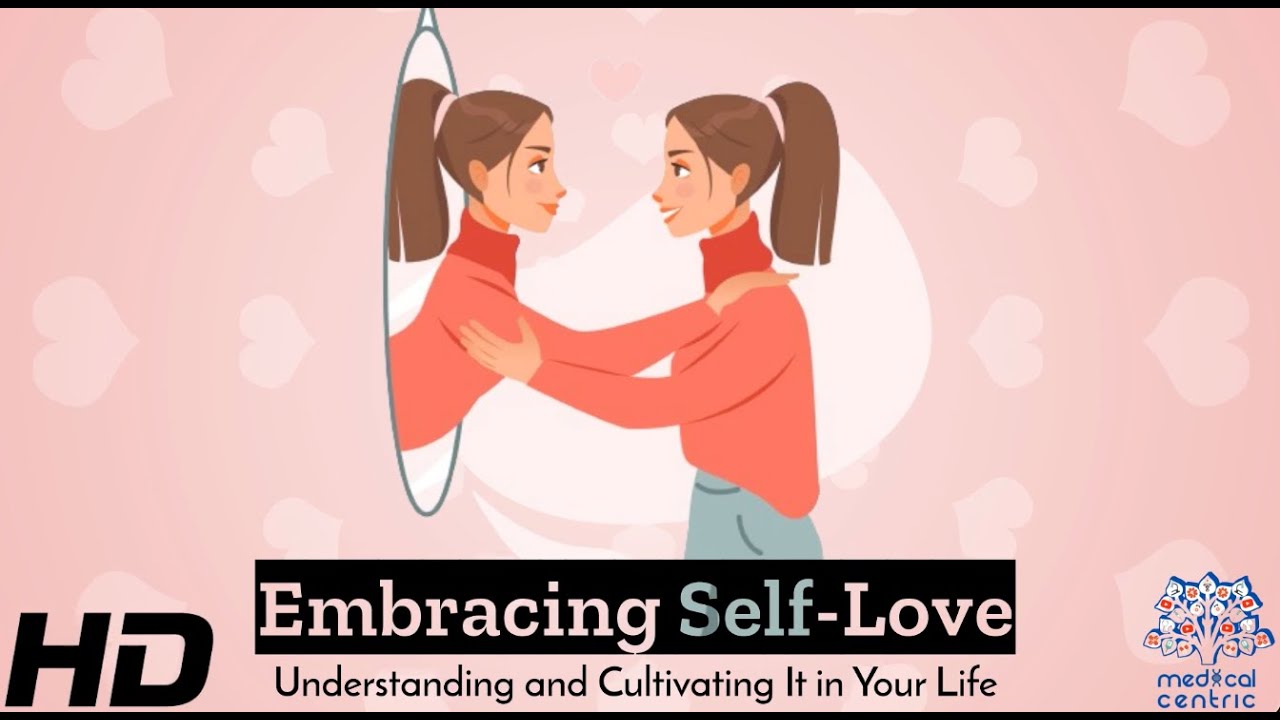 Loving Yourself First: How to Start Your Self-Love Journey - YouTube