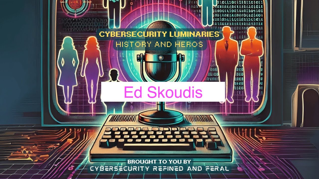 History & Heroes with Ed Skoudis - YouTube