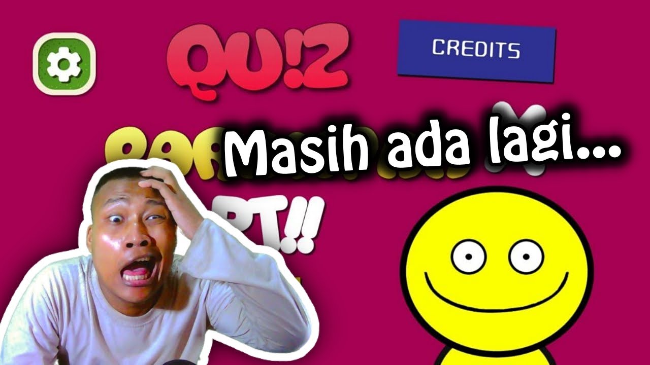 MASIH ADA DONG PERTANYAANNYA... - Quiz Parampaa 2 Part 2 - YouTube