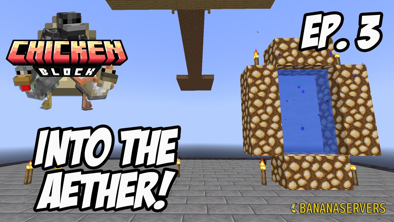 Into The Aether! - Chicken Block - Minecraft Modpack Ep. 3 - YouTube