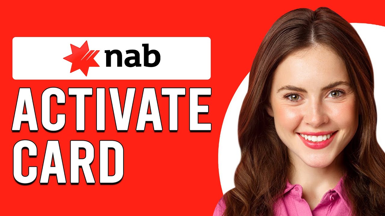 How To Activate NAB Card Online (How Do I Activate My Card On NAB ...