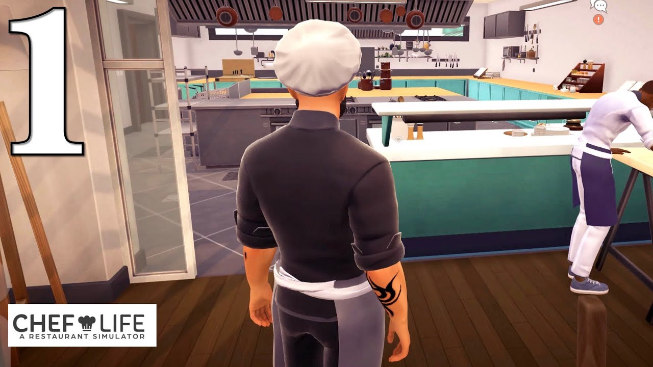 Chef Life A Restaurant Simulator - PART 1 - Lets Become A Pro Chef ...