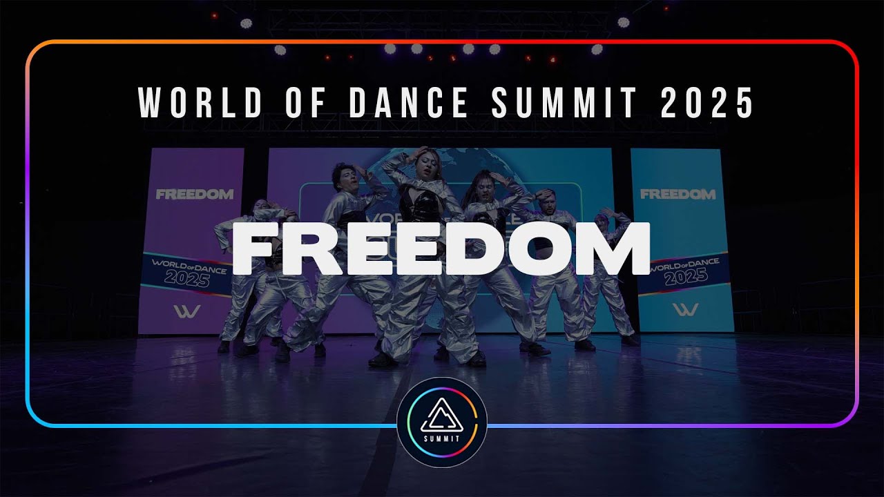 FREEDOM | FRONT ROW | TEAM DIVISION | World of Dance SUMMIT 2025 | # ...