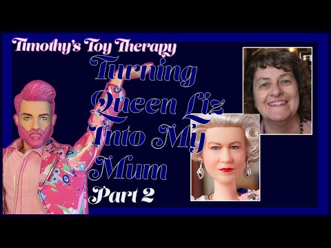 Customising The Queen Elizabeth II Barbie into My Mother! Part 2 - YouTube