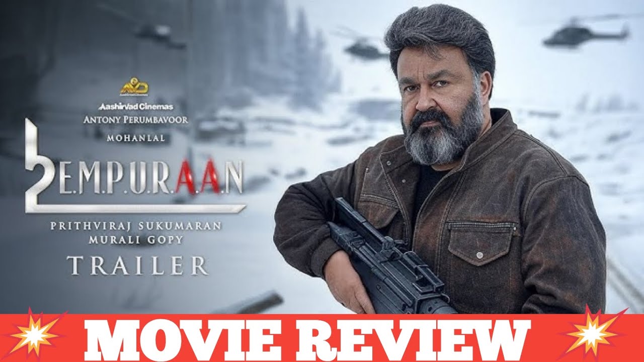 L2:EMPURAAN MOVIE REVIEW | Lucifer 2 movie review| L2 empuran movie ...