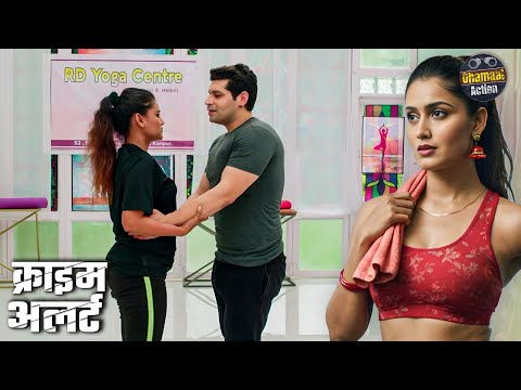 कैसे एक Gym Instructor बना लड़कियों का Dream Boy | Mystery Thriller | Crime Patrol New Episode 2025