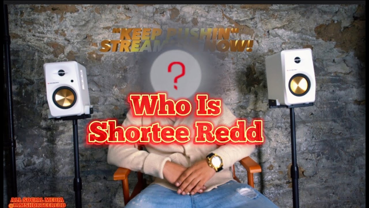 WHO IS SHORTEE REDD? - YouTube