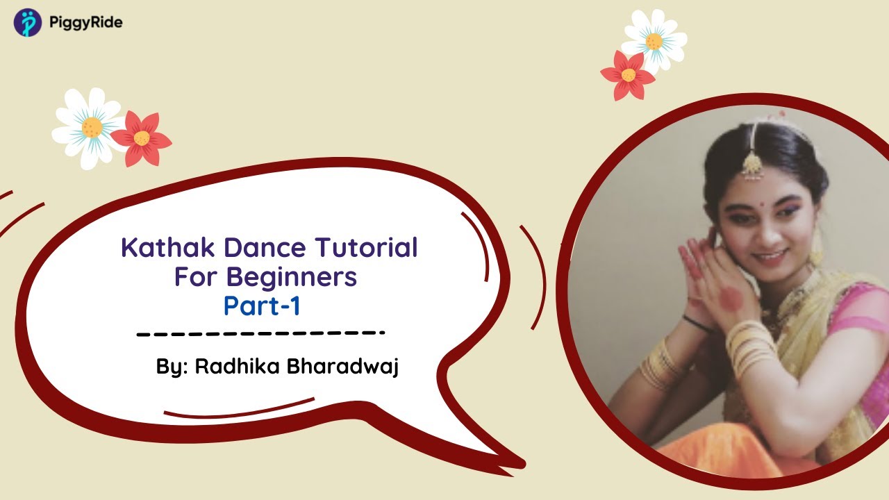 Easy Kathak Tutorial For Beginners | Part-1 | Kathak Namaskaram, Hand ...