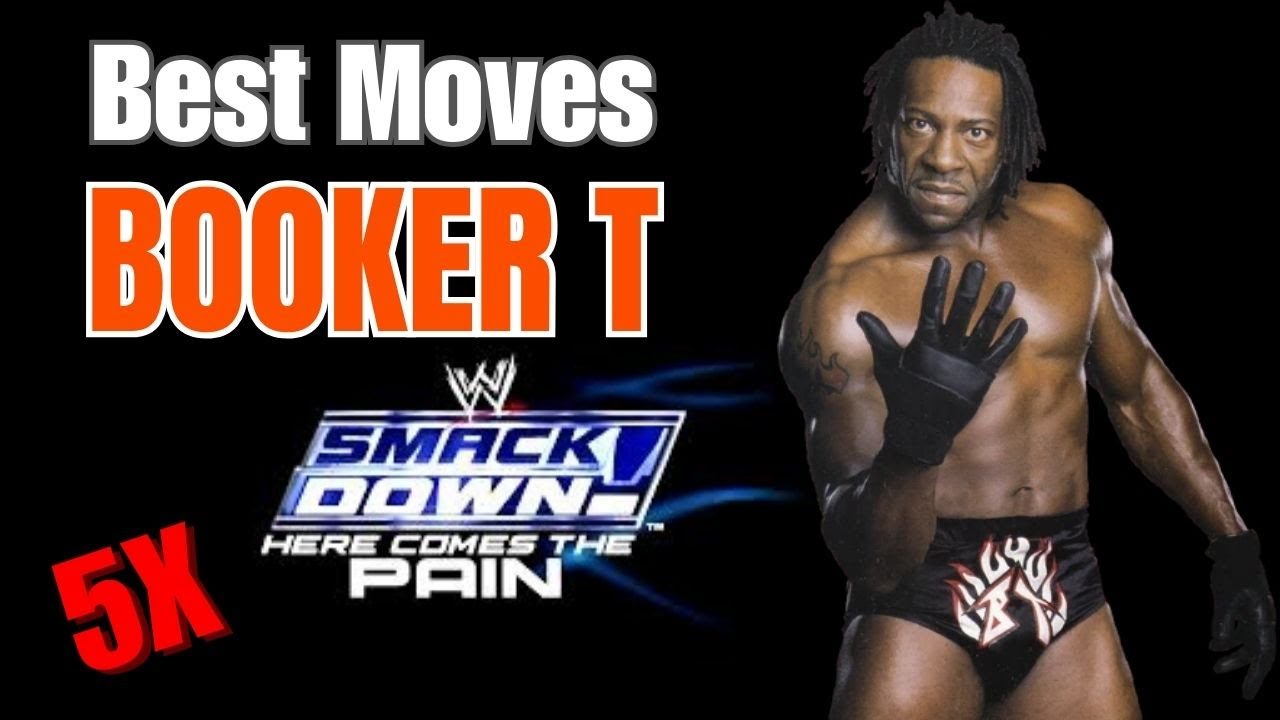 WWE Smackdown: Here Comes The Pain - Booker T's Best Moves (The 5X WCW ...