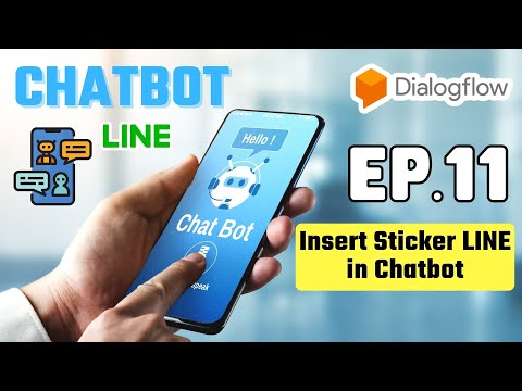 สอนสร้าง CHATBOT with DialogFlow EP.11 Insert Sticker Line in Chatbot ...