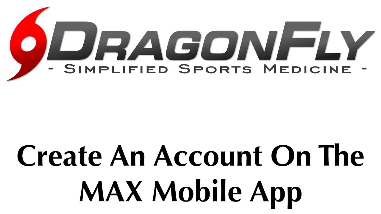 Create An Account On The DragonFly MAX Mobile App YouTube create-an-account-on-the-dragonfly-max-mobile-app-youtube