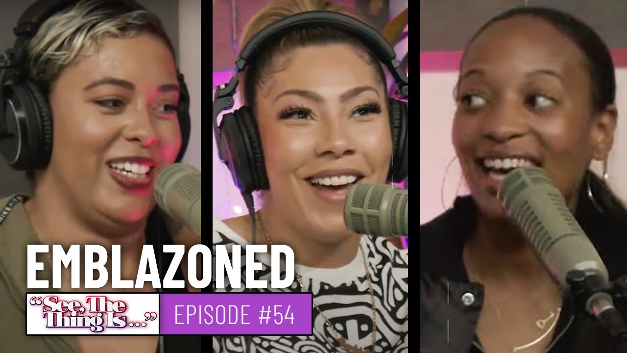 See, The Thing Is Episode 54 | Emblazoned - YouTube