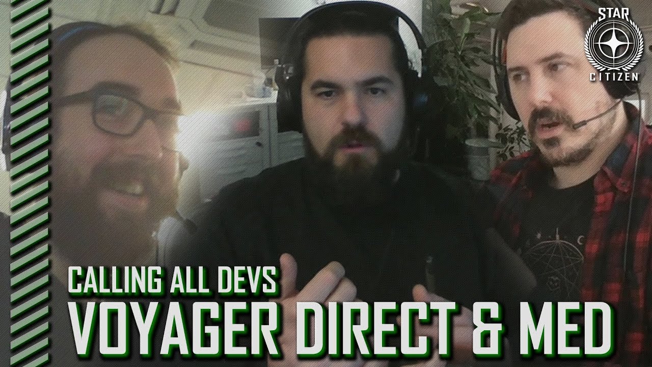 Star Citizen: Calling All Devs - Voyager Direct, Medical Gameplay & Group Missions - YouTube