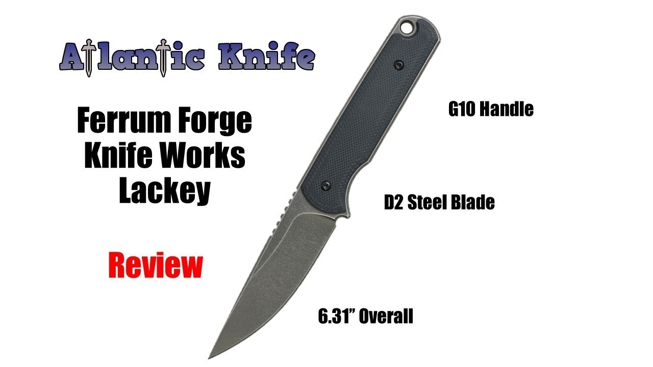 Ferrum Forge Knife Works Lackey Fixed Blade Knife Review | Atlantic ...