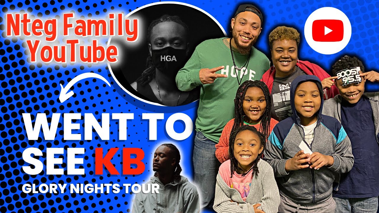WE WENT TO SEE KB! GLORY NIGHTS TOUR - Nteg Family YouTube 2022 - YouTube