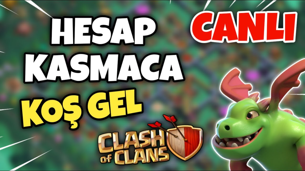 GANİMET KASMACA & HESAP TURU !? - Clash of Clans - YouTube