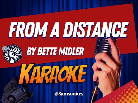 From a Distance KARAOKE by Bette Midler @samsonites - YouTube