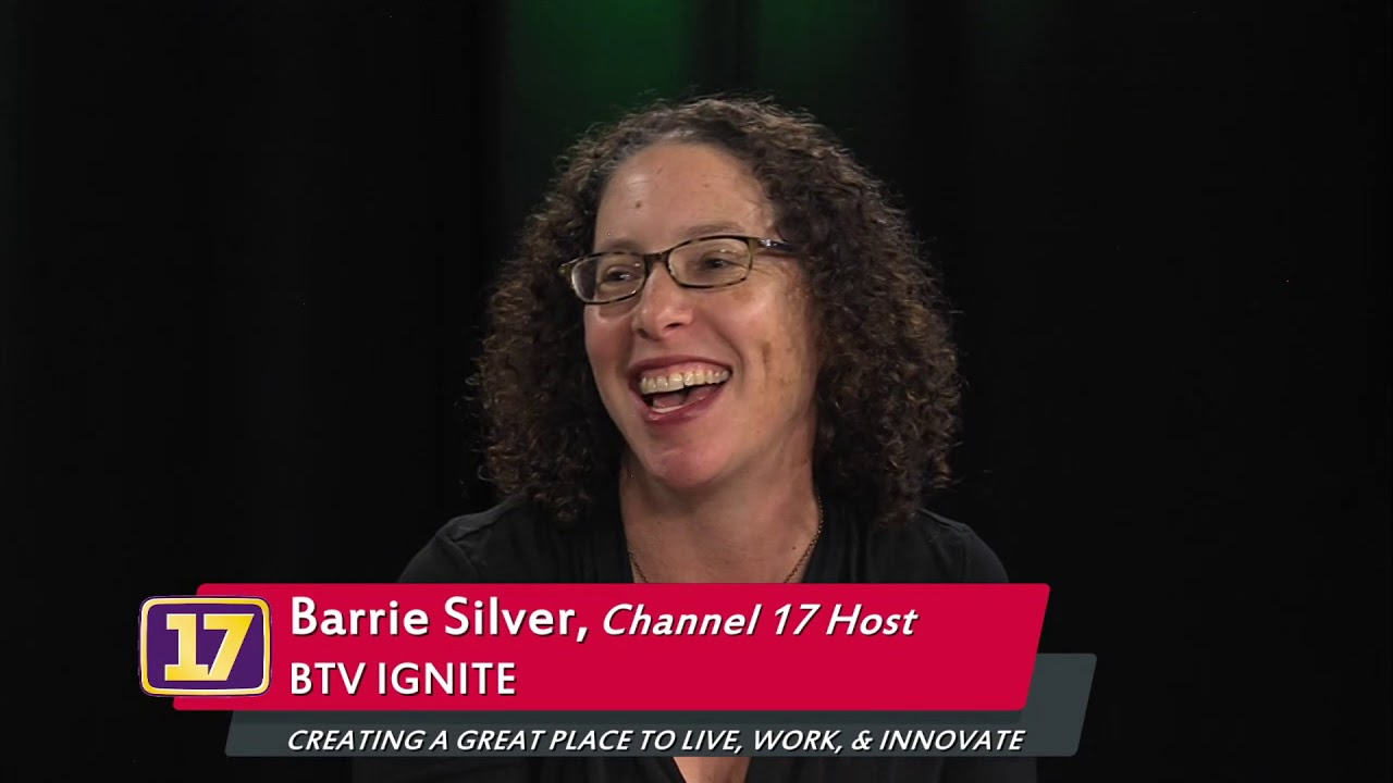 BTV Ignite "Creating a Great Place to Live, Work and Innovate" - YouTube