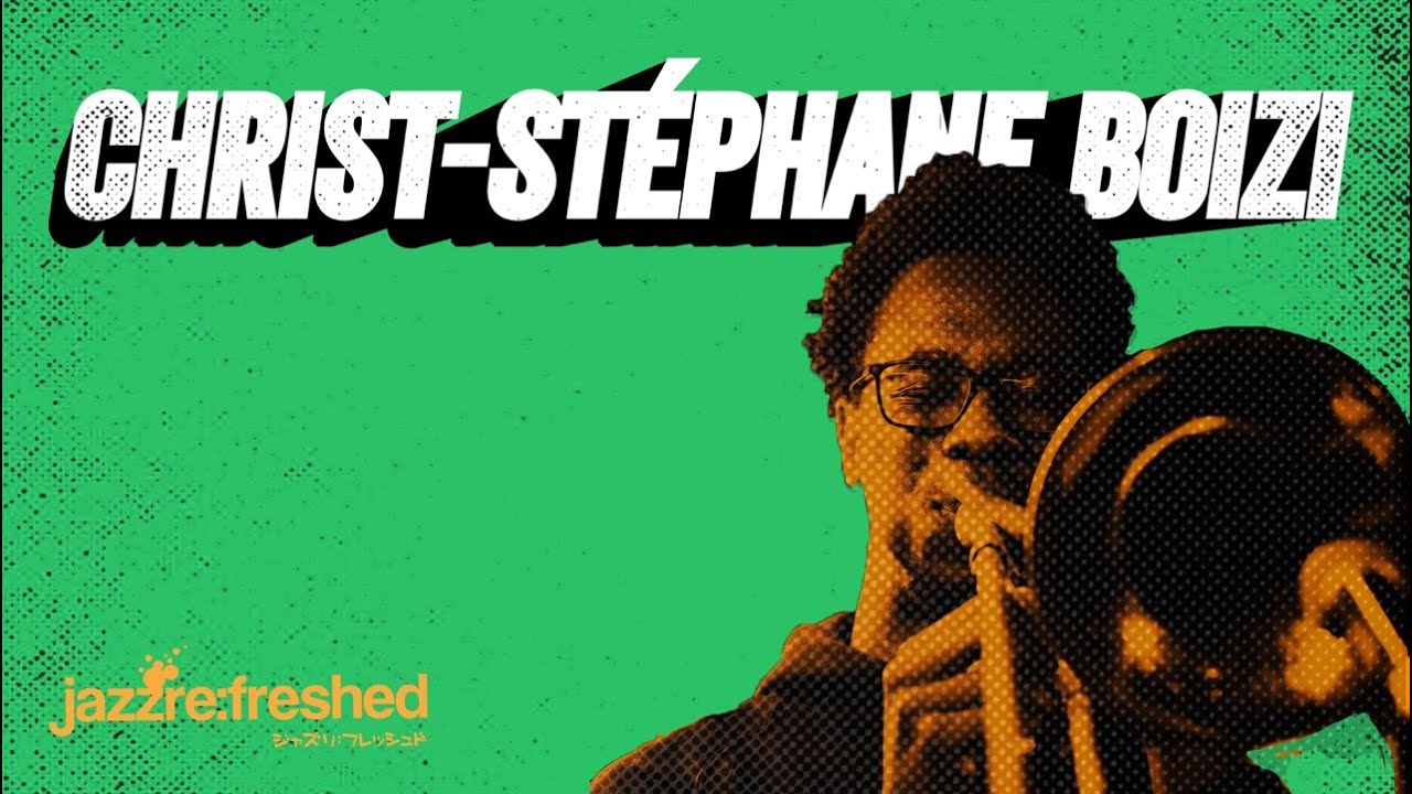 Rising Trombonist CHRIST-STÉPHANE BOIZI 🔥 @jazzrefreshed - YouTube