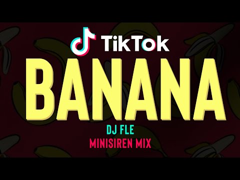 DJ Fle - Banana Minisiren Mix