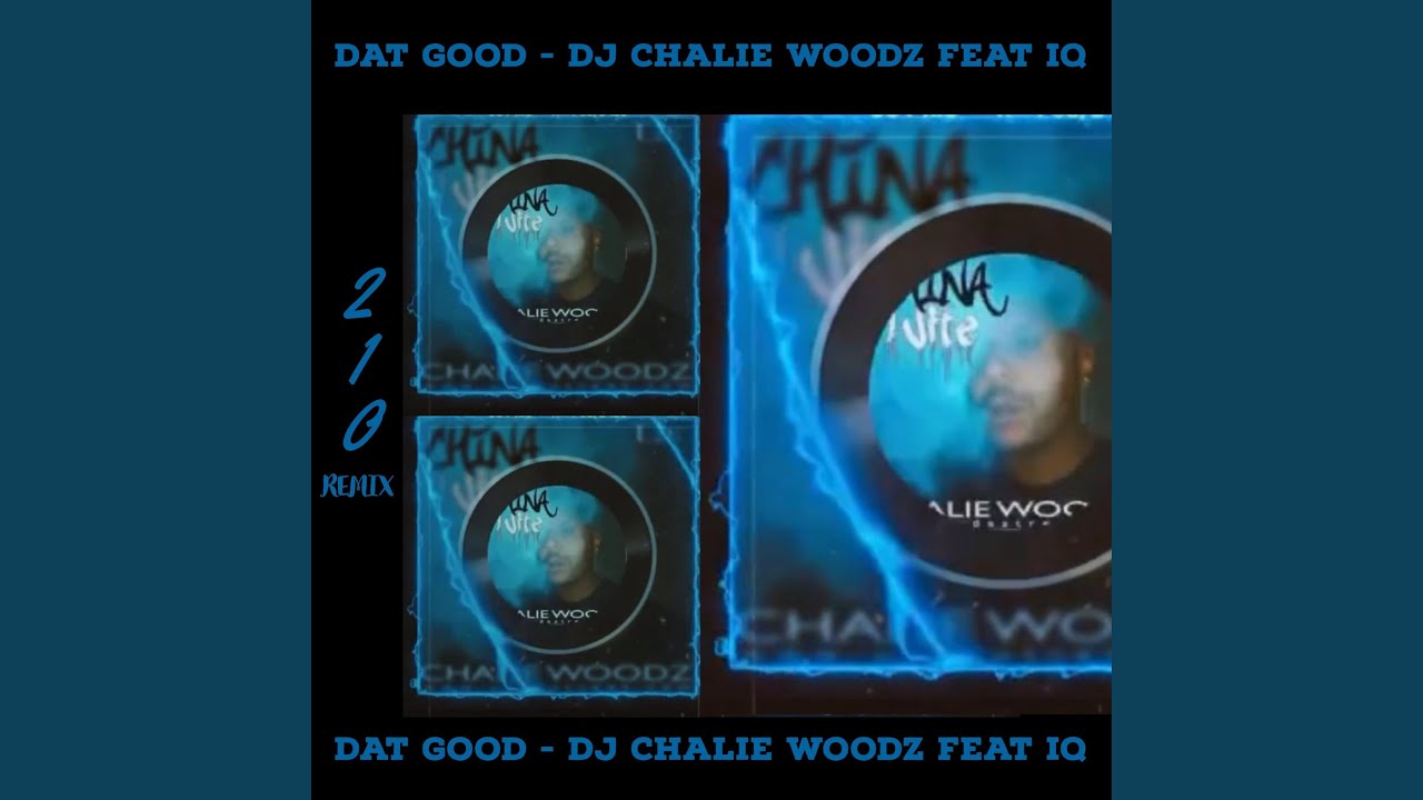DAT GOOD (feat. IQ) (RADIO EDIT) - YouTube Music