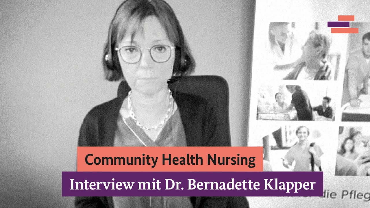Im Interview: Dr. Bernadette Klapper über Community Health Nursing - YouTube