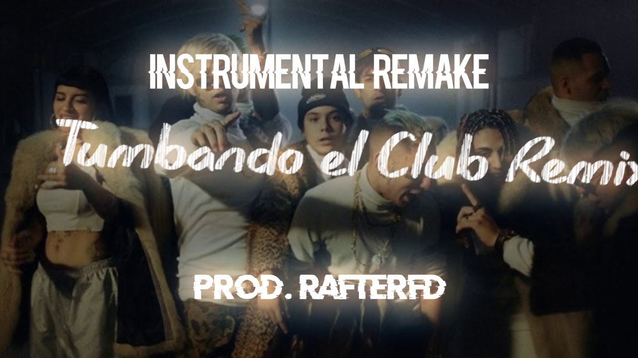 (Audio Mejorado) Tumbando el Club (Remix) Instrumental Remake | Prod ...