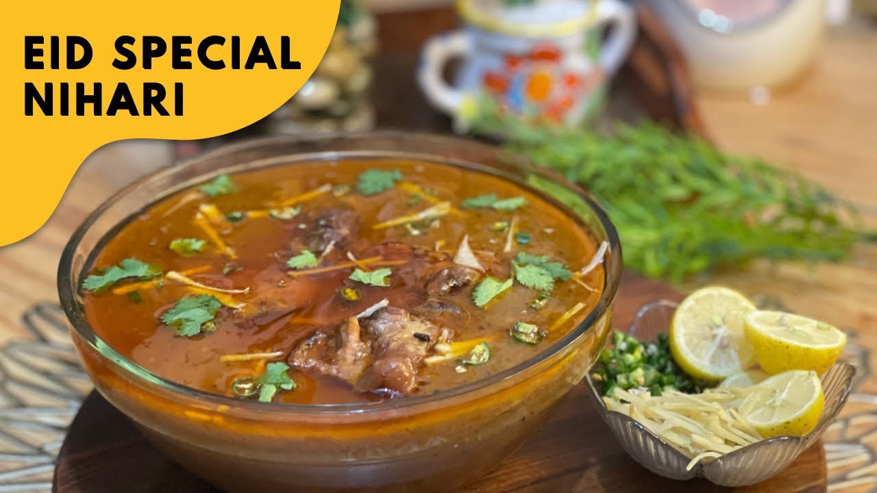 Eid Special Beef Nihari | Traditional & Easy Recipe | Must-Try for Eid ...