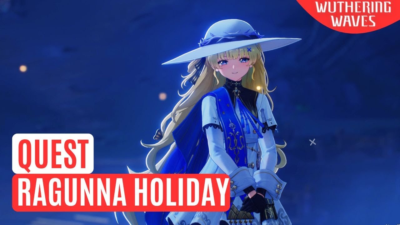 Ragunna Holiday Quest Wuthering Waves - YouTube