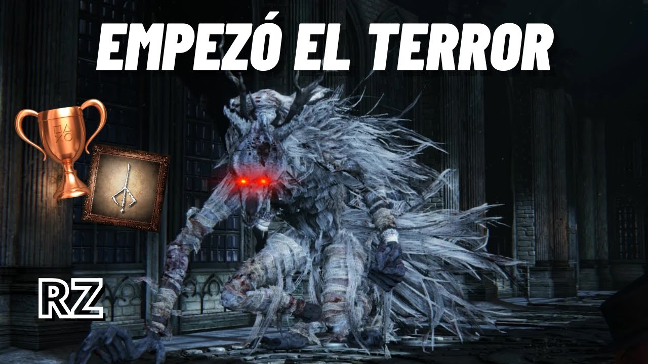 EMPEZÓ EL TERROR!!! / Bloodborne - YouTube