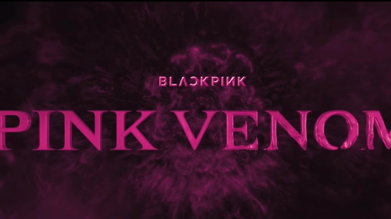 BLACKPINK- Pink Venom Visual (Born Pink) - YouTube