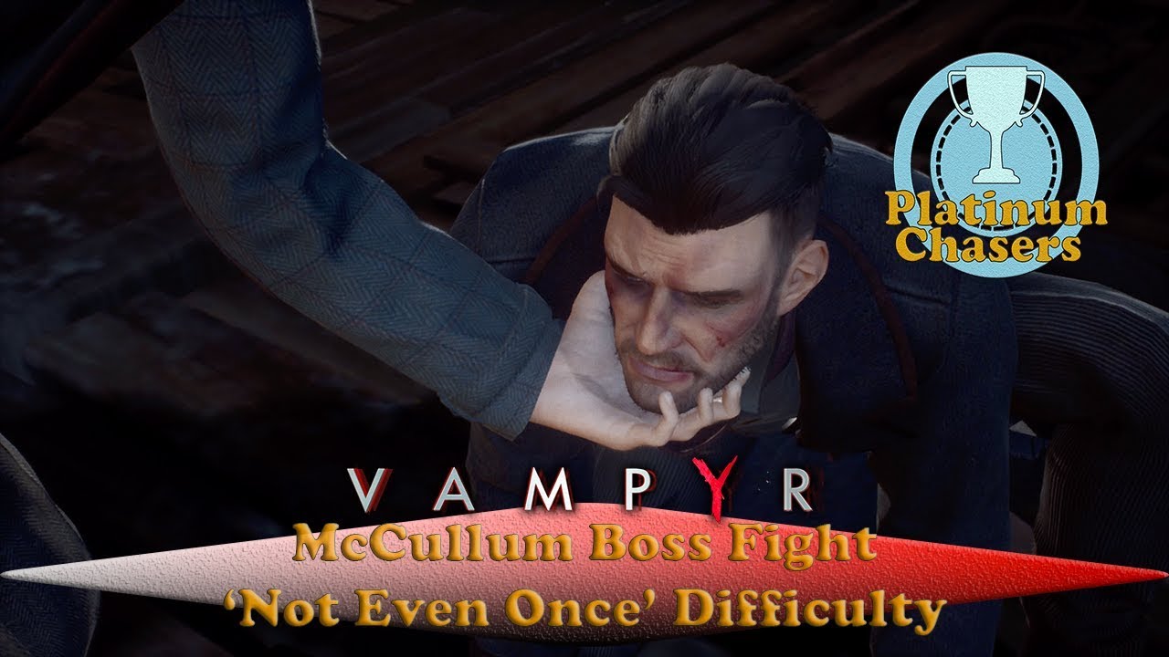 McCullum Boss Fight - Not Even Once Play-Through (Hardest Difficulty ...