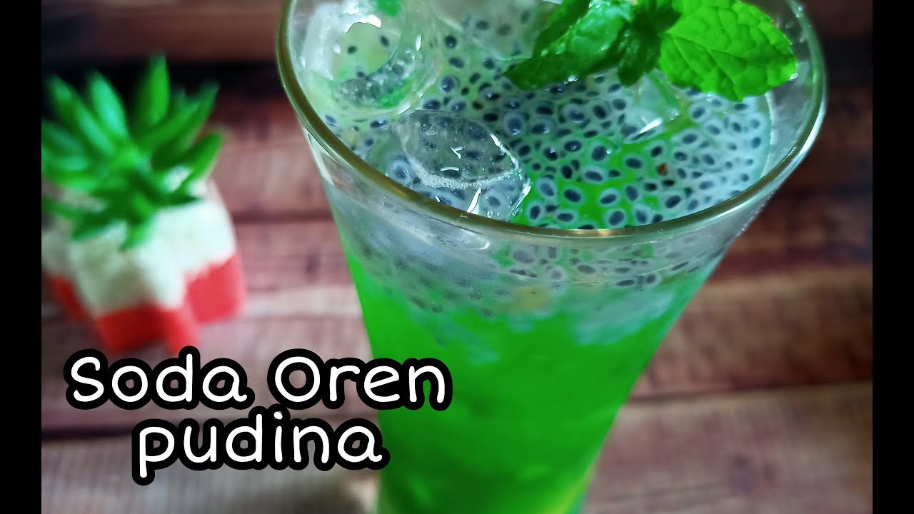 Soda oren pudina || soda orange & mint || resepi Ramadhan buka puasa ...